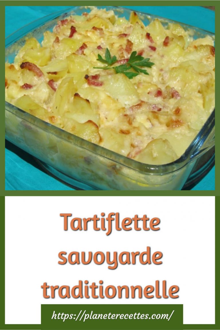 Tartiflette savoyarde traditionnelle – Planète Recettes