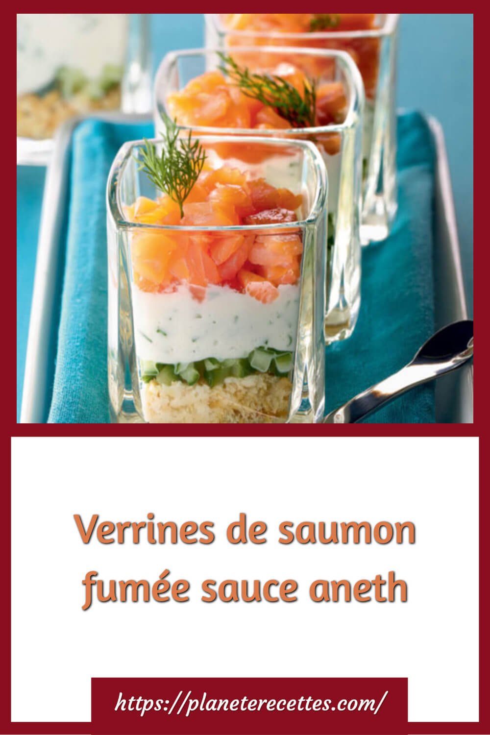 Verrines de saumon fumée sauce aneth – Planète Recettes