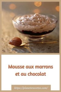 Mousse aux marrons et au chocolat – Planète Recettes