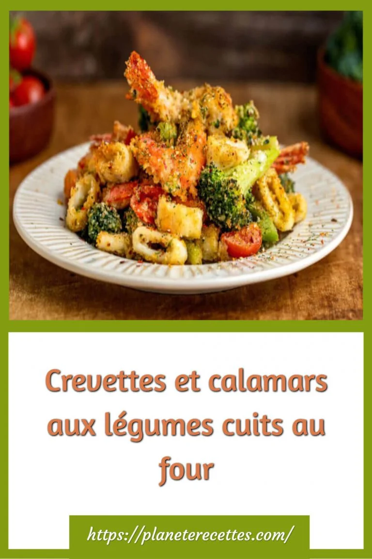 Crevettes et calamars aux légumes cuits au four - Planète Recettes